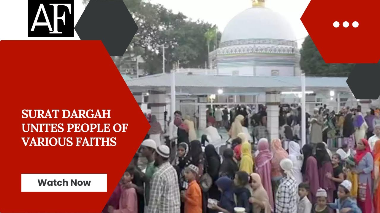 Surat Dargah unites people of various faiths - YouTube