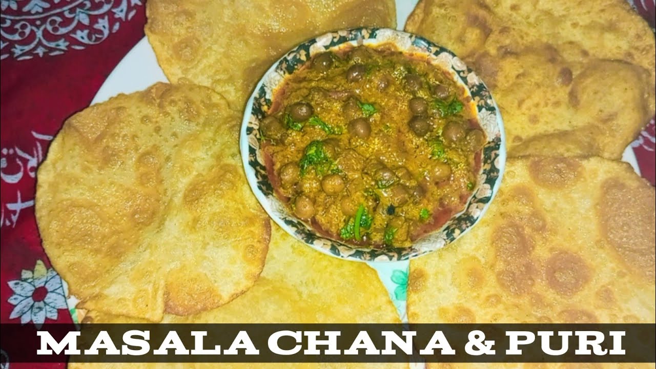 Masala Chana & Puri| Tasty Chana Masala Puri Recipe| Home Made Recipe ...