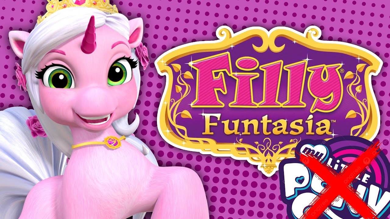 The Knock-off of My Little Pony | Filly Funtatsia - YouTube