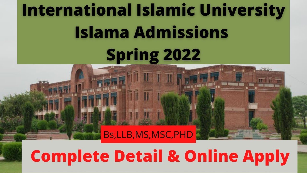 International Islamic University Islamabad IIUI Spring Admission 2022 ...