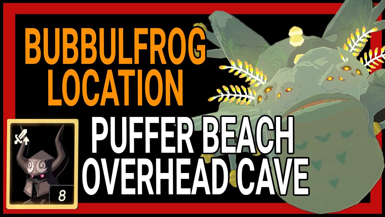 Bubbulfrog Location | Puffer Beach Overhead Cave | Zelda Tears of the ...