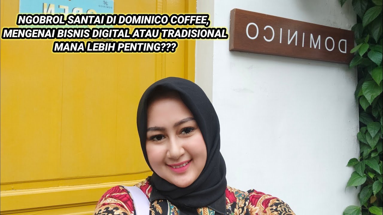 NGOBROL SANTAI DI DOMINICO COFFEE, MENGENAI BISNIS DIGITAL ATAU ...