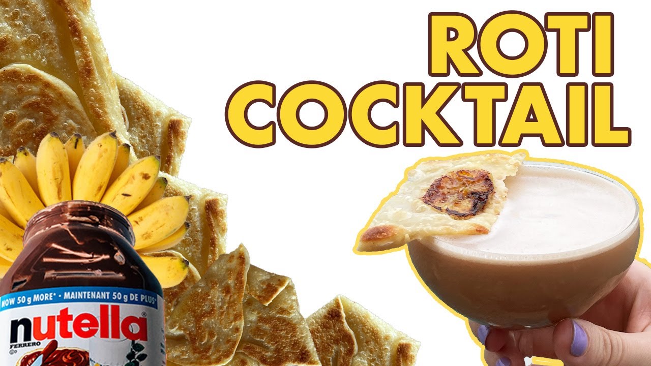 TURNING BANANA NUTELLA ROTI INTO A COCKTAIL // FOOD BASED COCKTAIL ...