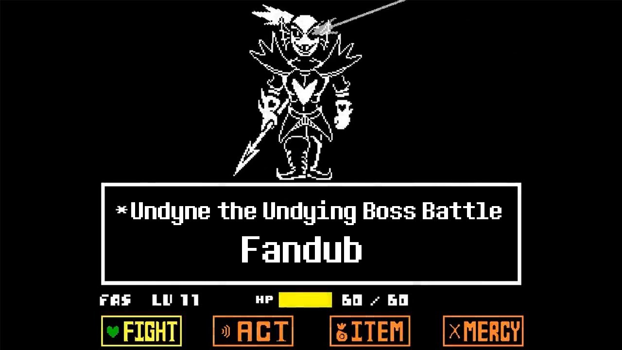 UNDYNE the Undying (Boss Battle Fandub) - YouTube