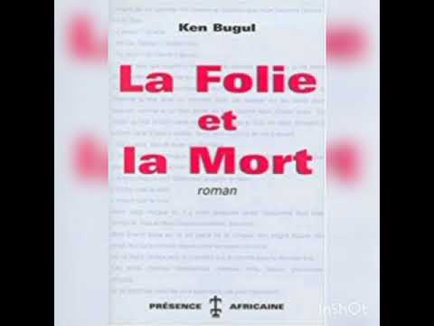 La folie et la mort (Ken Bugul) - Voix de Farida Moustapha