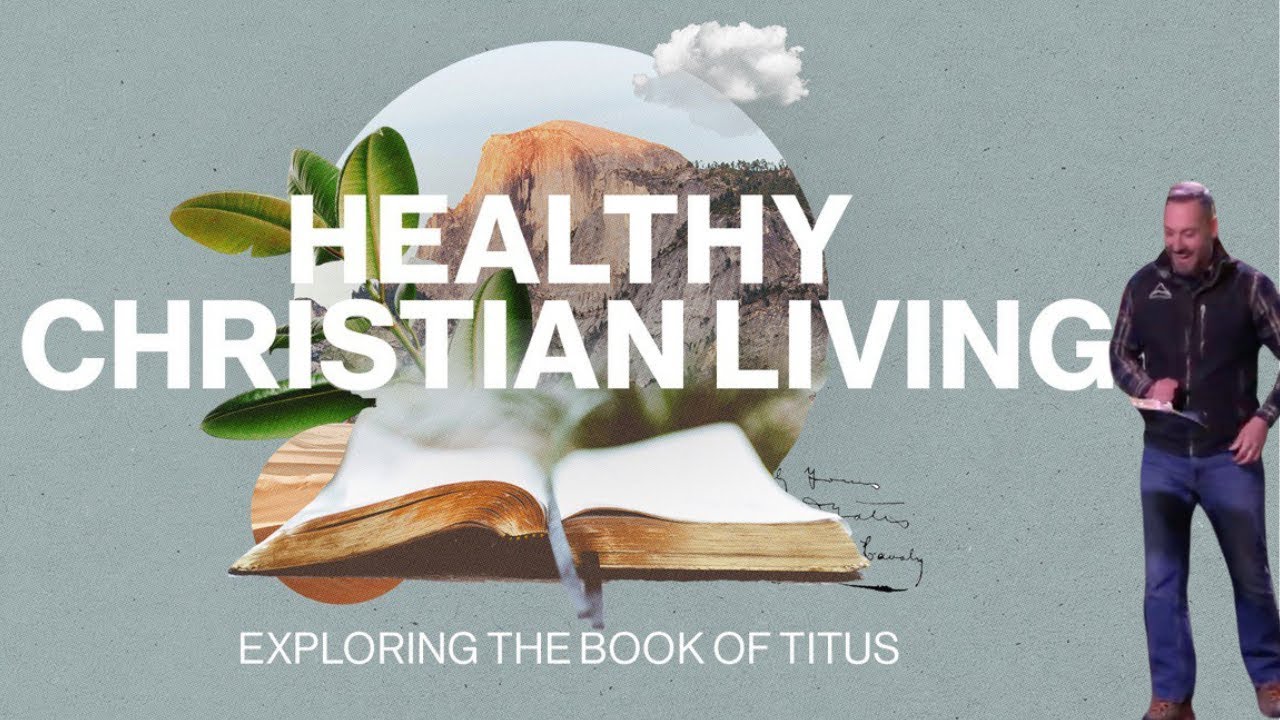 Healthy Christian Living Part 3 - Healthy Ministries: Understanding ...