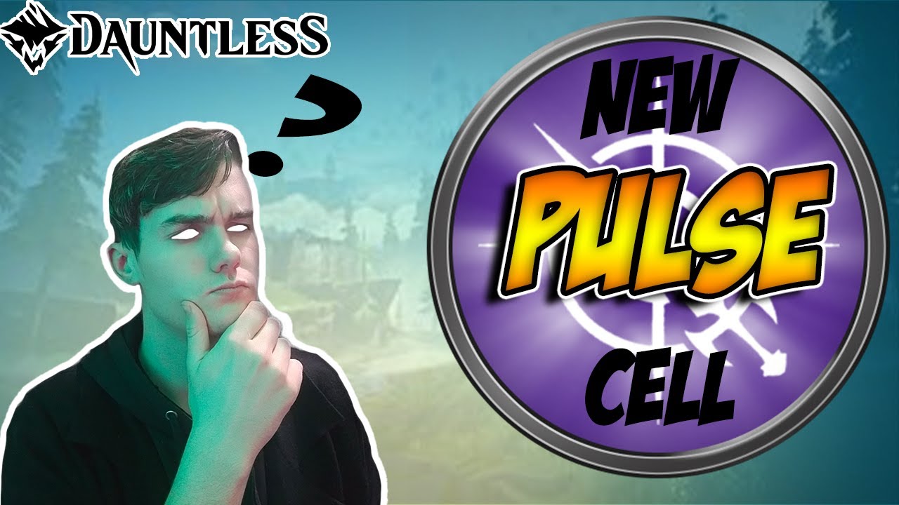 Dauntless New Pulse Cell (And Build) | Dauntless Build Video - YouTube
