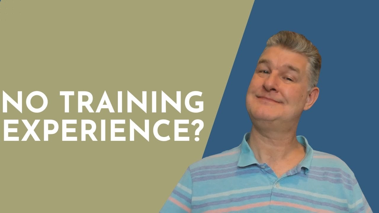 NINE Ways to Get Corporate Training Experience! - YouTube