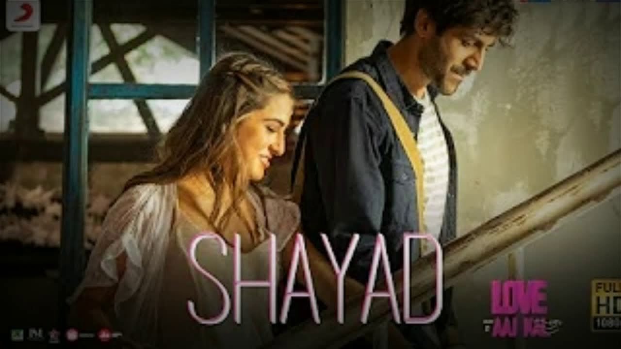 Shayad - Love Aaj Kal - Full Audio Song - YouTube