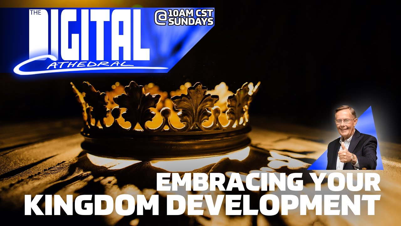 Embracing Your Kingdom Development – Don Keathley - YouTube