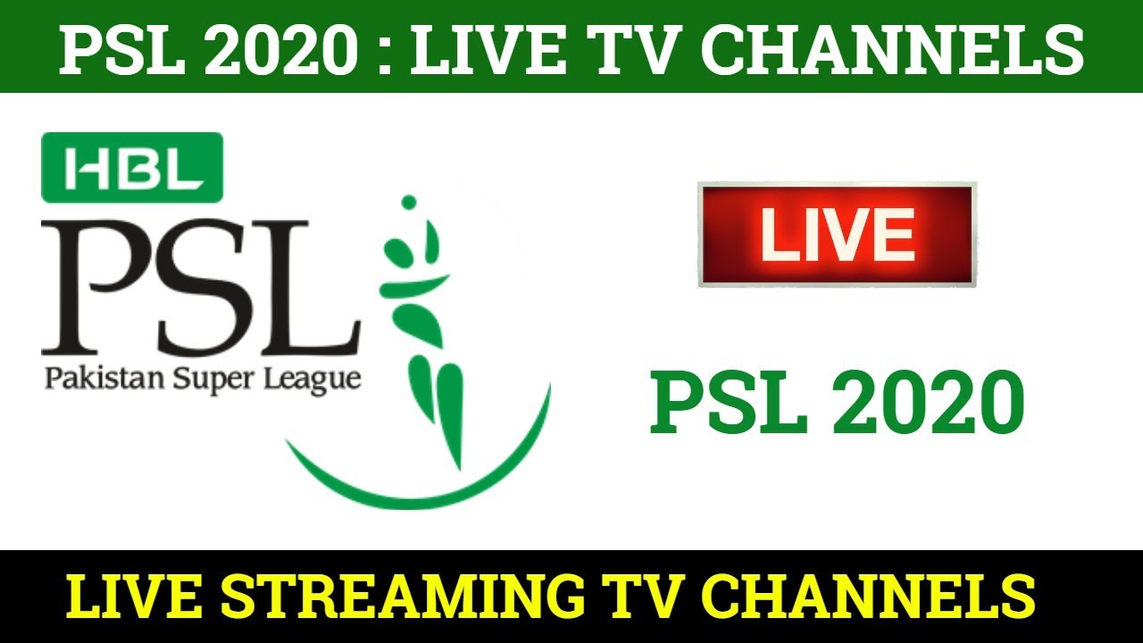 PSL 2020 Live Streaming TV Channels | PSL 2020 Live Streaming In India ...