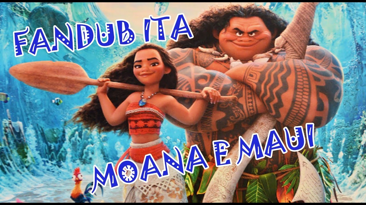 Moana e Maui - FanDub ITA - YouTube