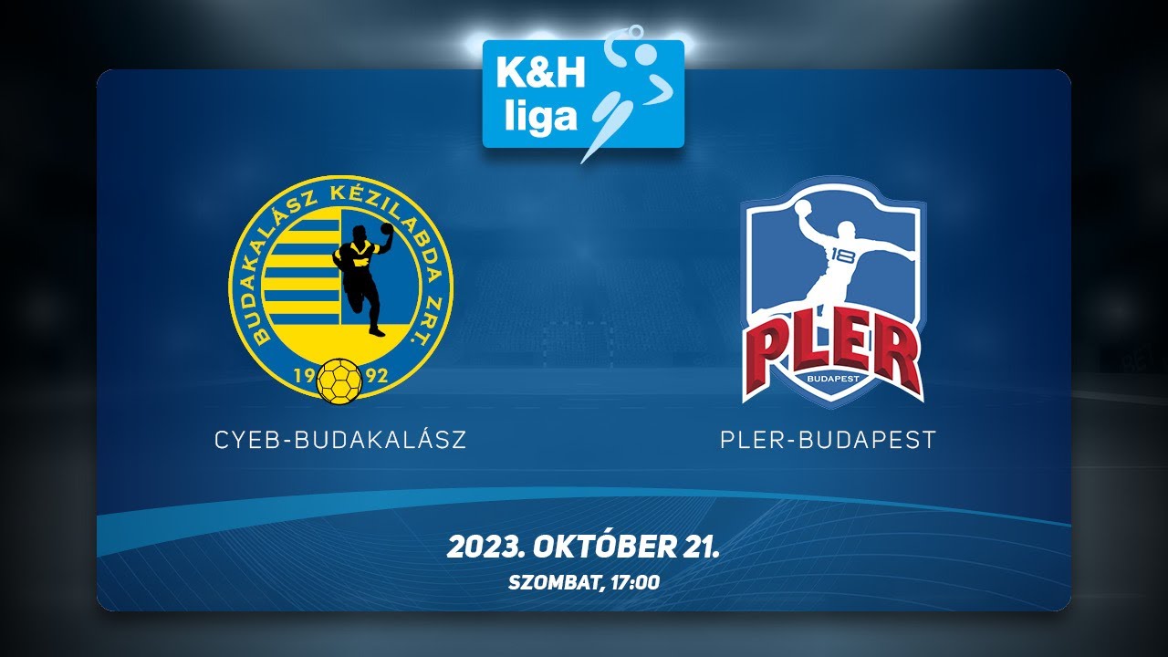 CYEB Budakalász-PLER Budapest - K&H férfi liga, 2023.10.21. 17:00 - YouTube
