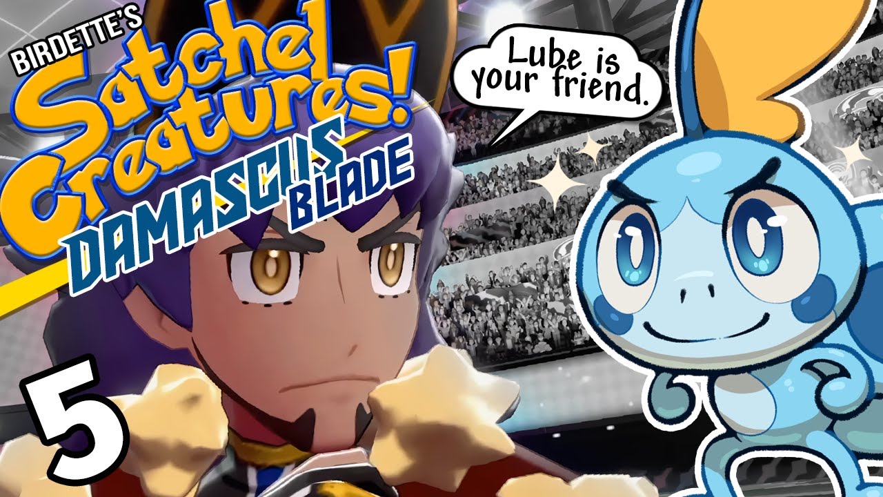 Birdette's Satchel Creatures: Damascus Blade - Part 5 - YouTube