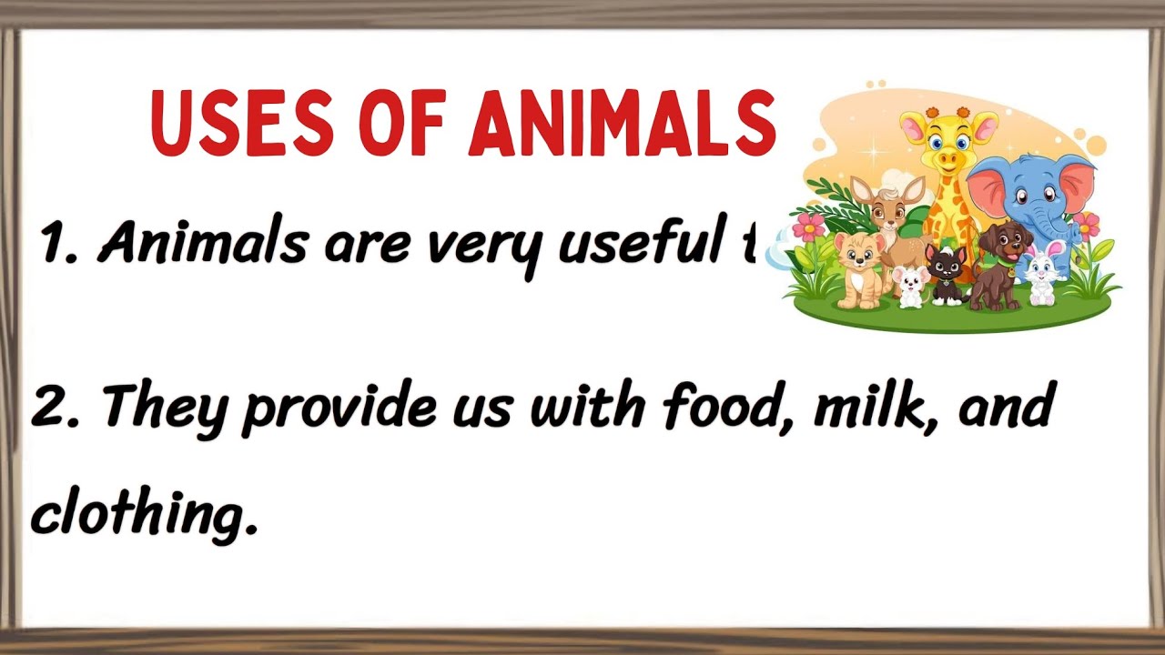USES OF ANIMALS/ESSAY ON USES OF ANIMALS - YouTube