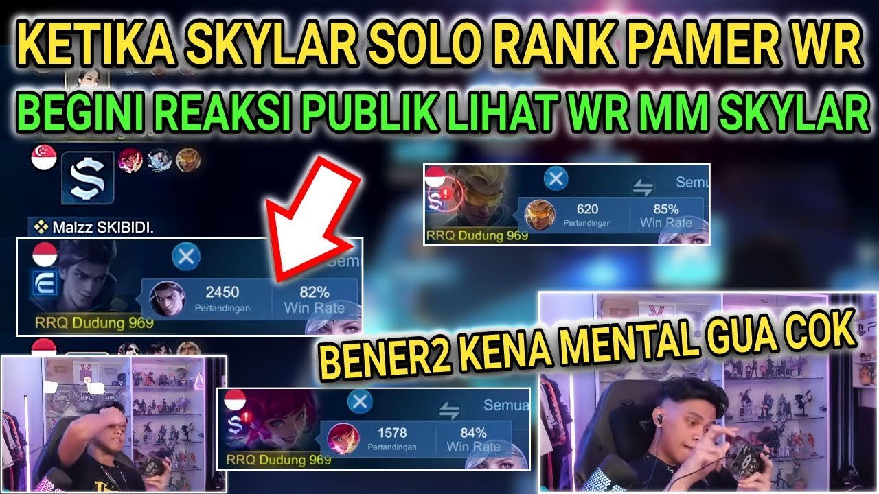 SKYLAR KENA MENTAL MAIN SOLO RANK! REAKSI PUBLIK LIHAT WR MM SKYLAR ...