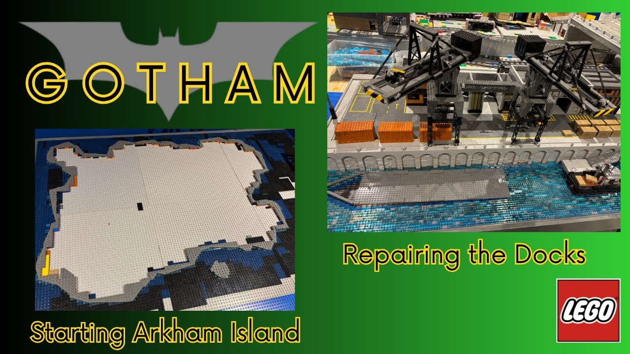 Building GOTHAM City in LEGO - Repairing The Docks and Starting Arkham ...