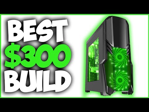 BEST $300 Gaming PC Build 2017! Build an EPIC Gaming PC for $300!