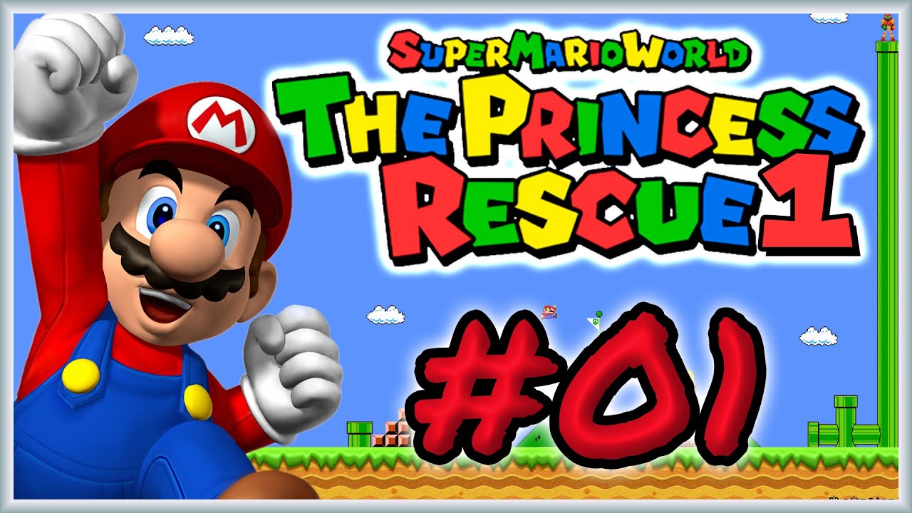 Super Mario World - The Princess Rescue 1 #01 A POR LA NUEVA AVENTURA ...