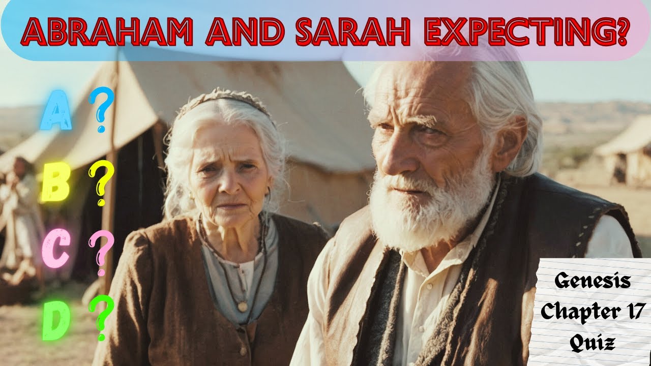 Bible CHAPTER challenge! Genesis 17 BIBLE quiz. Master or Rookie. Will ...