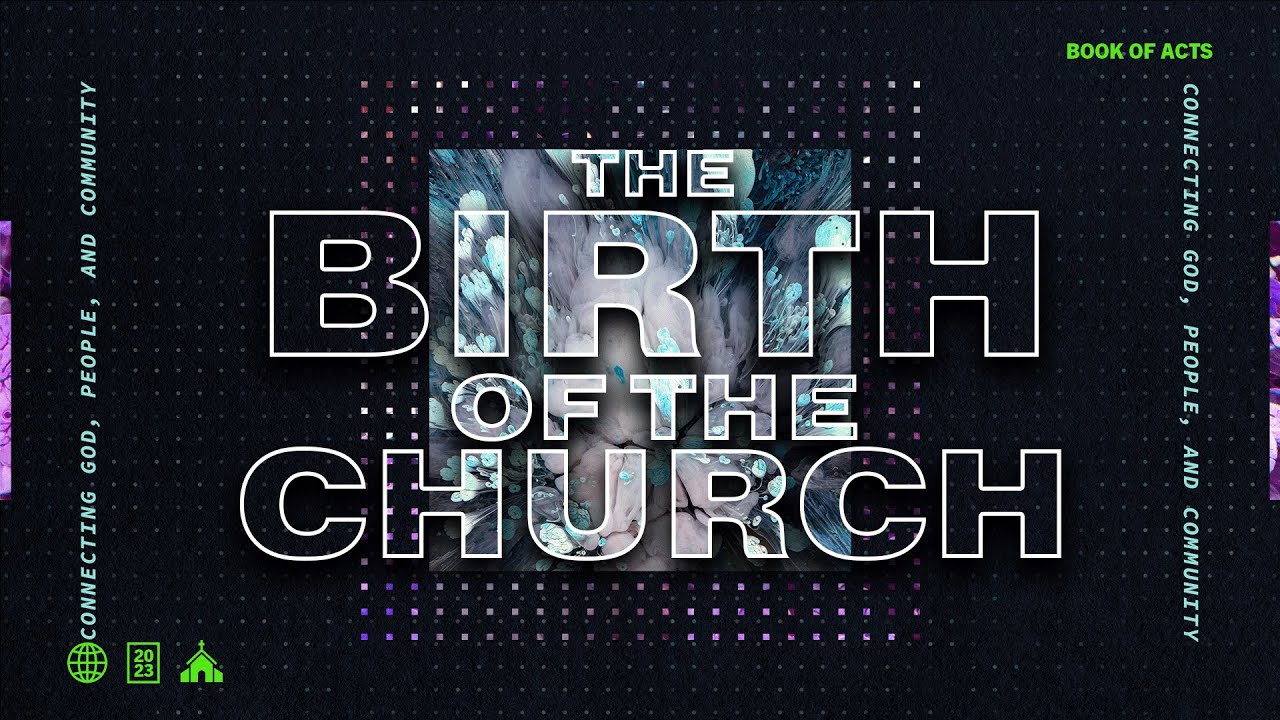 The Birth of the Church - YouTube