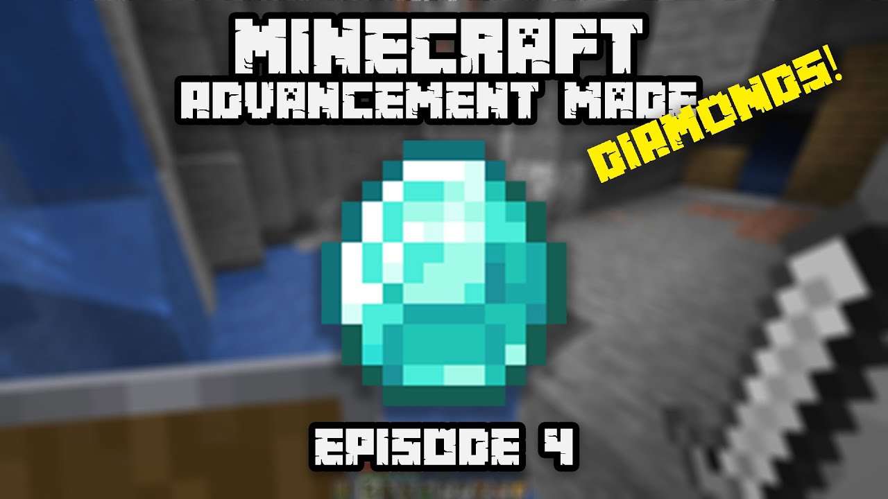 Minecraft: Advancement Made! - Diamonds! (4) - YouTube