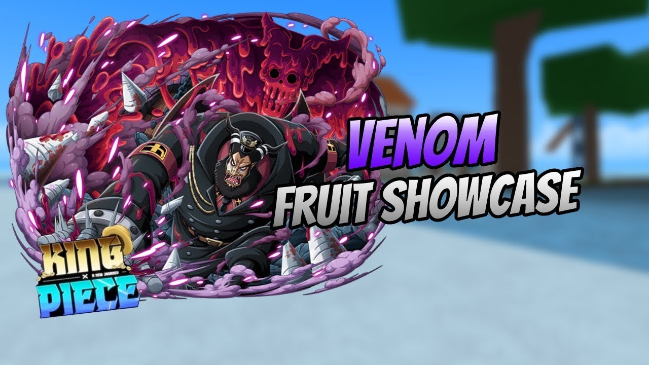 VENOM FRUIT SHOWCASE I KING PIECE - YouTube