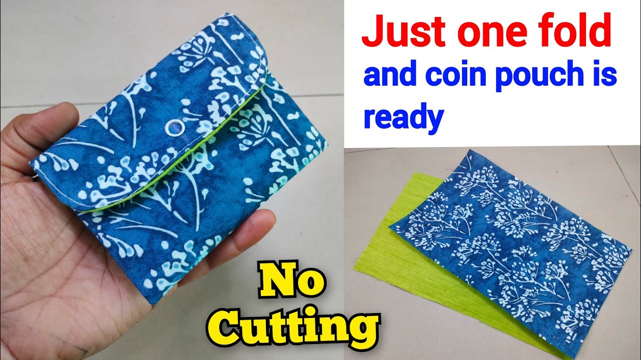 Easy- DIY Coin Purse in 5 minutes/ How to make Coin Pouch/ bag cutting ...