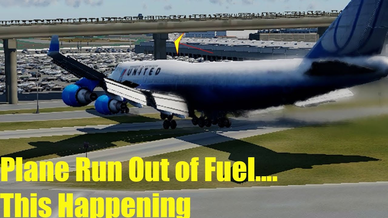 Run Out Fuel Most Dangerous Plane Emergency landing Boeing 747 Crashed ...