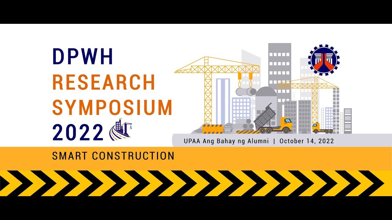 The 8th DPWH Research Symposium: Smart Construction - YouTube