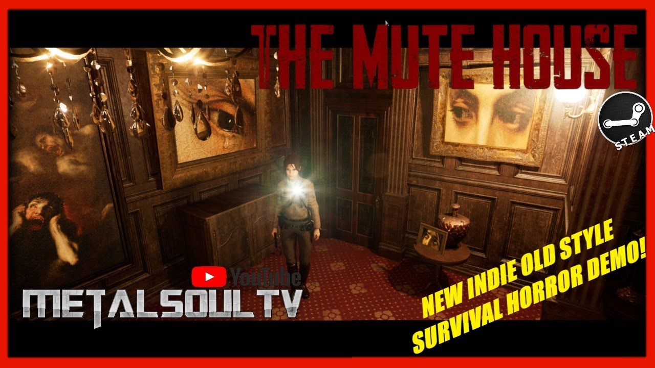 THE MUTE HOUSE | NEW INDIE SURVIVAL HORROR STEAM GAME DEMO ...