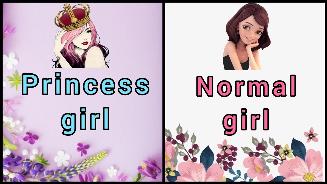 Princess girl 👸 Vs Normal girl 🤷‍♀️ : dress👗, nails 💅, cake 🍰 etc ...