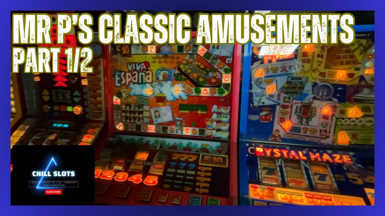 💥Mr P’s Classic Amusements Bognor Regis with Chill Slots - July Trip ...