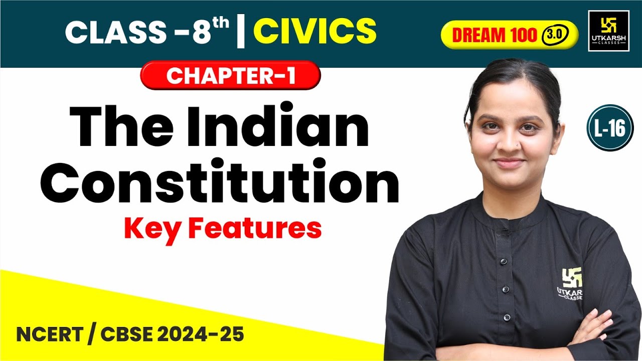 Class 8 Civics Chapter 1 | The Indian Constitution - Key Features | L ...