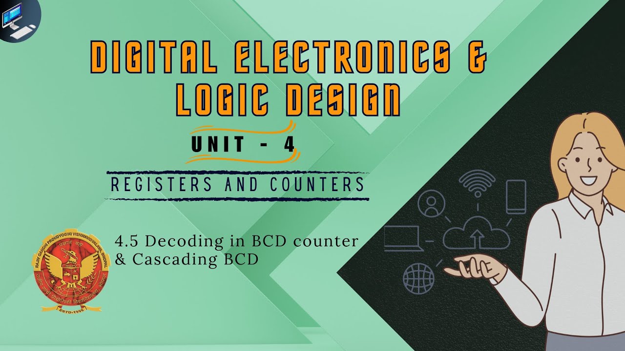 4.5 Decoding in BCD counter & Cascading BCD | EE403 | - YouTube