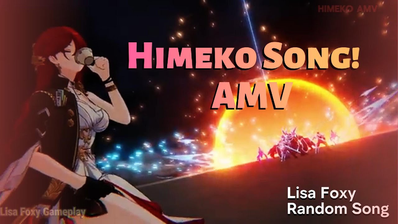 Lisa Foxy's Random Song: [Honkai] Star Rail | Himeko Song | Let it burn ...