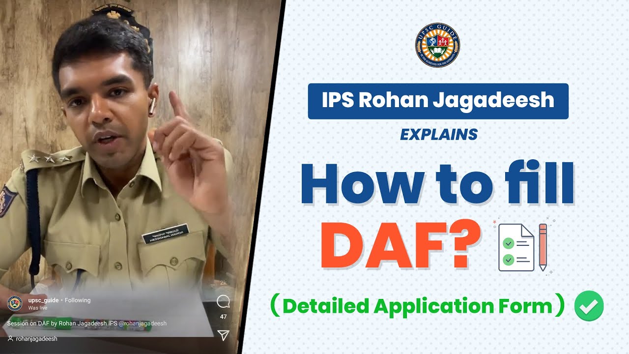 How to Fill DAF & Interview Tips by Rohan Jagdeesh IPS - YouTube