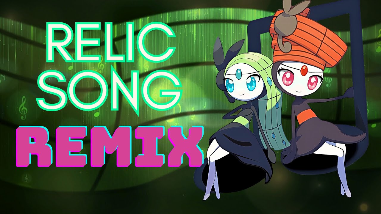REMIX】Meloetta's Relic Song - YouTube