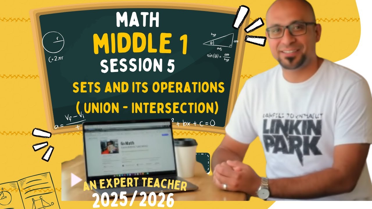 session 5:Unit one(Lesson 5)-Sets and their operations #maths #middle # ...