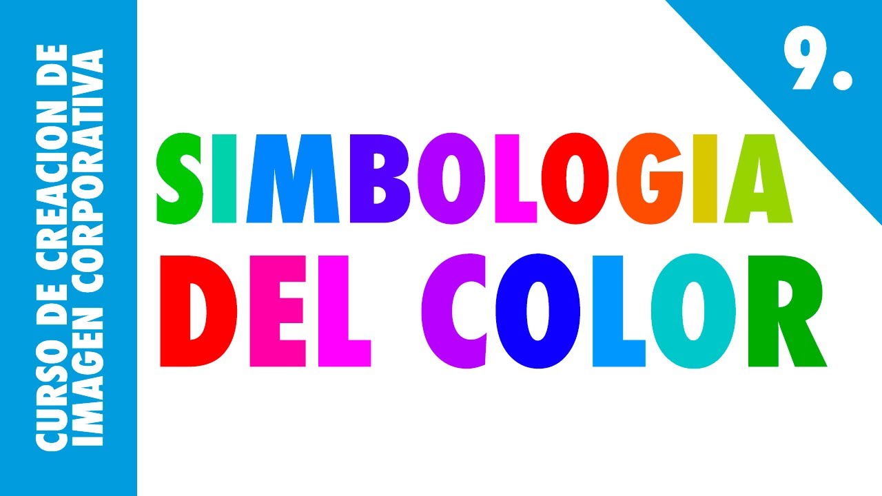 9. QUÉ SIMBOLIZA CADA COLOR SIMBOLOGÍA - CURSO DE CREACIÓN DE IMAGEN ...