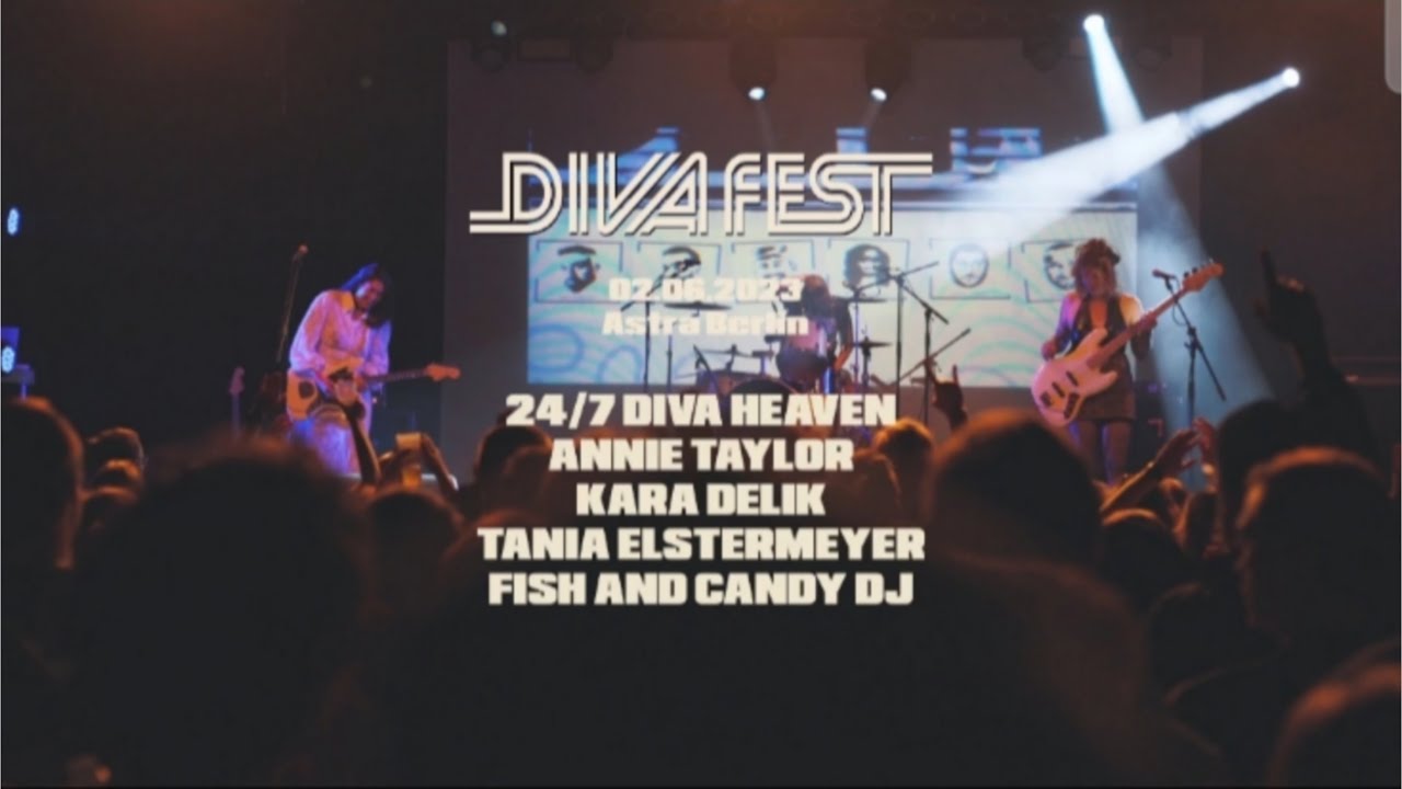 24/7 DIVA HEAVEN - DIVA FEST 2023 RECAP @ ASTRA BERLIN - YouTube