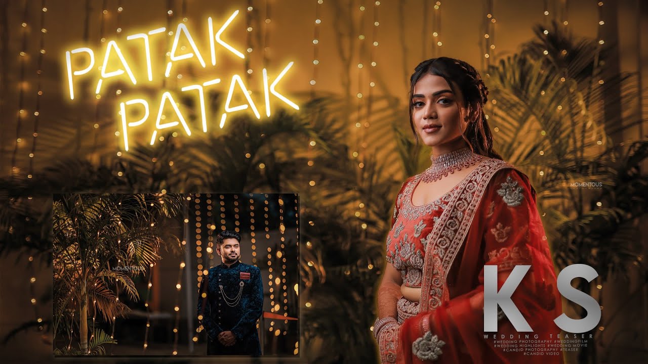Patak Patak Song | Keerthana & Satyagajen | Wedding Teaser #patakpatak ...