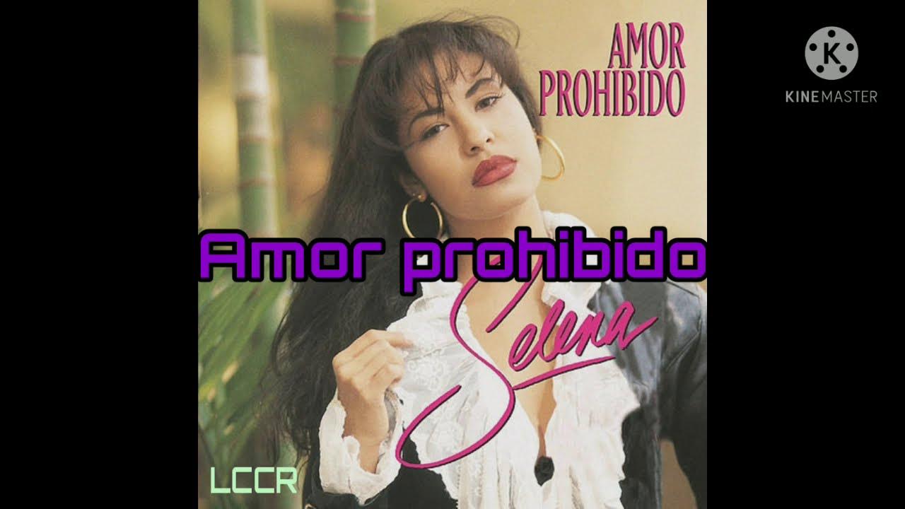 Amor prohibido - Selena - Letra - YouTube