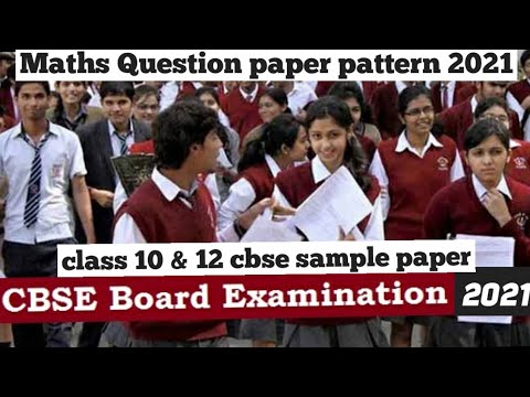 maths question paper pattern 2021 | cbse board exam 2021 | class 10 ...