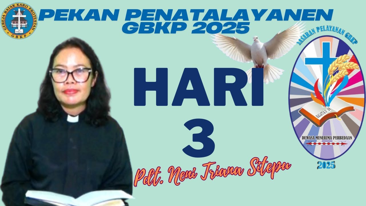 RENUNGAN PEKAN PENATALAYANEN GBKP 2025 HARI KE 3 ( TIGA ) - YouTube
