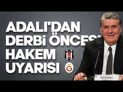 🎙️ SERDAR ADALI GALATASARAY MAÇI ÖNCESİ KONUŞTU