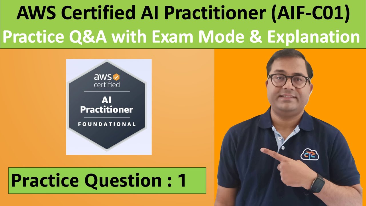 AWS Certified AI Practitioner (AIF-C01) Practice Question 1 with Exam ...