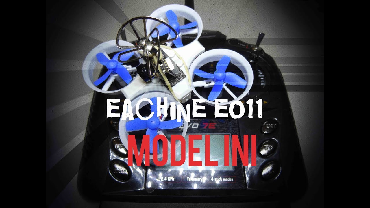 Devo 7E Deviation - Model ini - Eachine E011 (also Devo 10) - YouTube