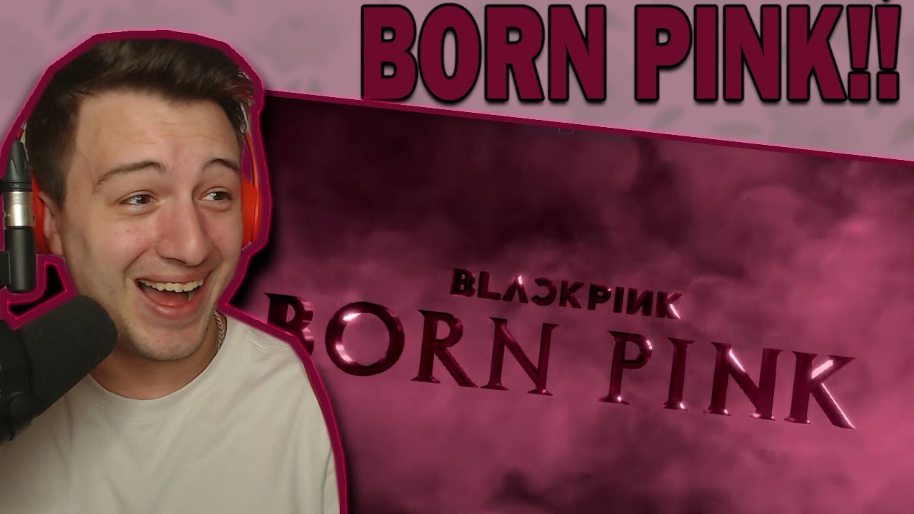 BLACKPINK - 'BORN PINK' ANNOUNCEMENT TRAILER REACTION! - YouTube