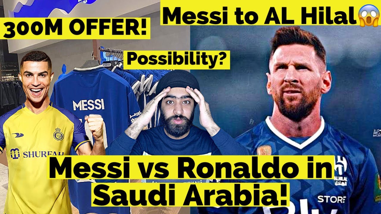 Messi to Al Hilal ! Lionel Messi’s Future in PSG? 300M Offer!😱 - YouTube